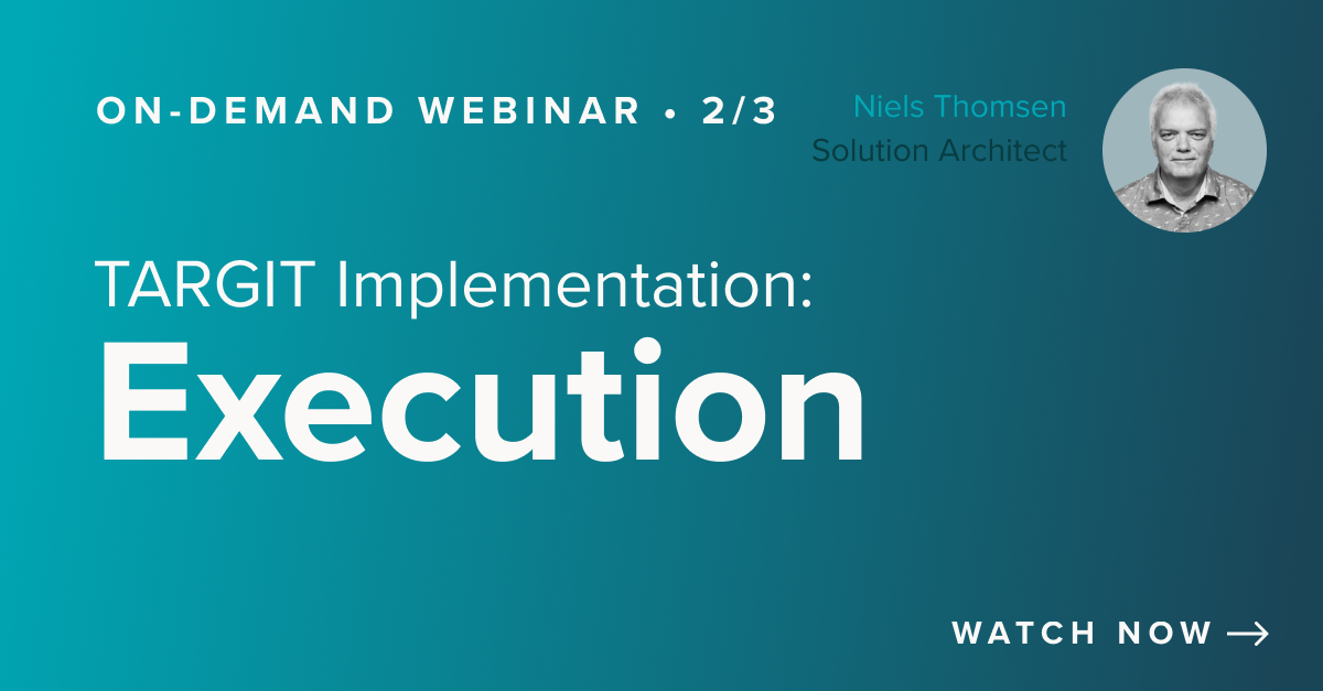 Targit Implementation Part Two Execution Targit Webinar